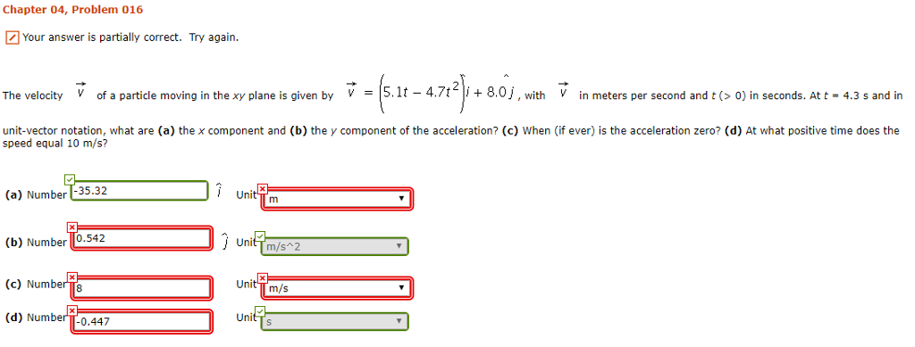 Solved The velocity V^vector of a particle moving in the xy | Chegg.com