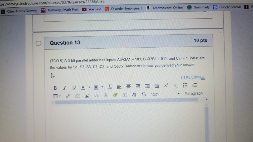 Solved A 3-bit parallel adder has inputs A3A2A1 = 101: | Chegg.com