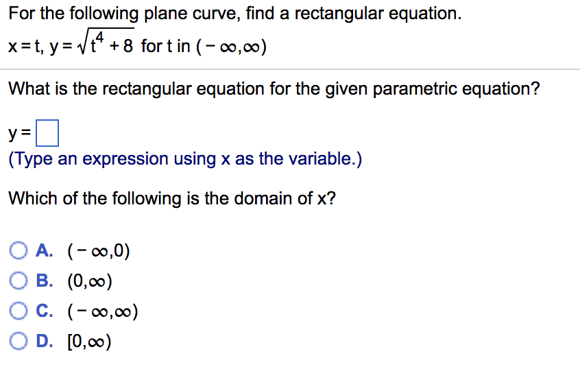 Solved For each plane curve, find a rectangular equation. | Chegg.com