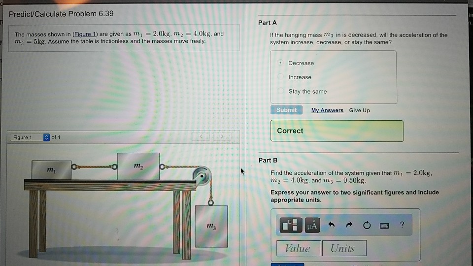 Solved Predict/Calculate Problem 6.39 Part A The masses | Chegg.com