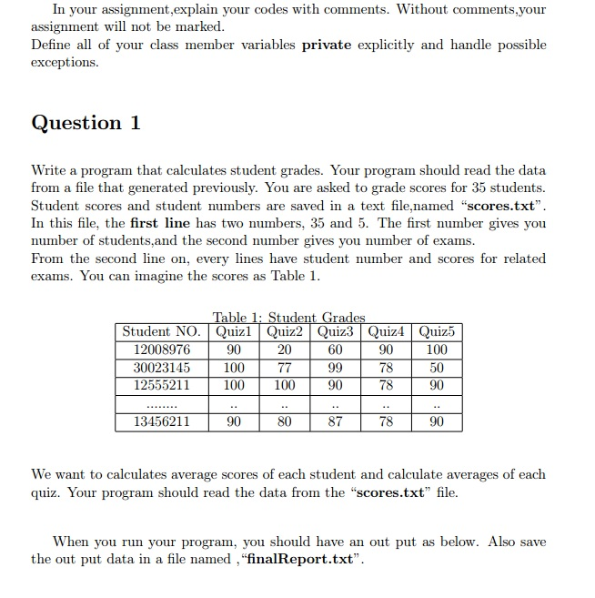 Solved In your assignment,explain your codes with comments. | Chegg.com