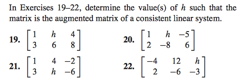 Solved in exercises 19-22 determine the values of h such | Chegg.com
