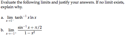 Solved Evaluate the following limits and justify y answers. | Chegg.com