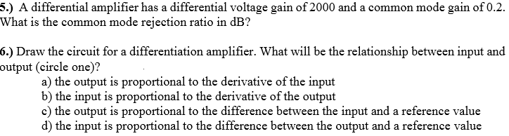 Solved 5.) A differential amplifier has a differential | Chegg.com