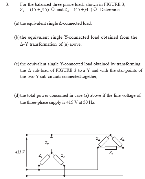 Solved For the balanced three-phase loads shown in FIGURE 3, | Chegg.com