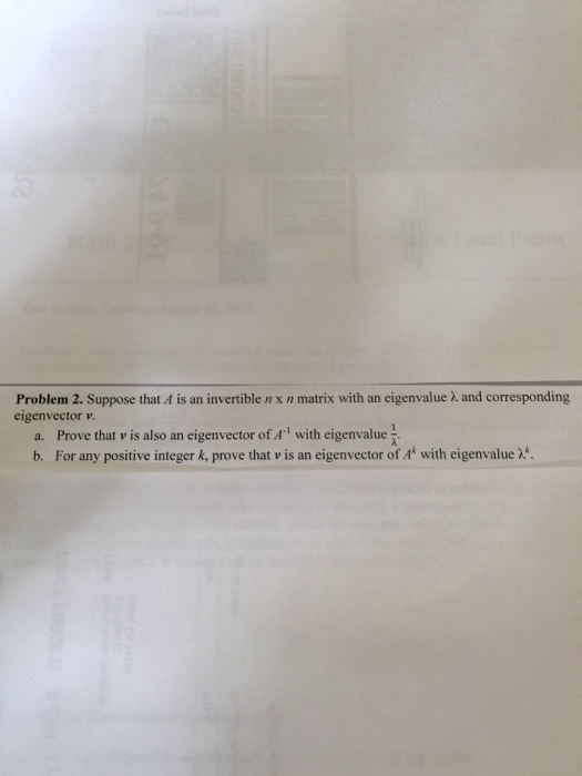 Solved Problem 2. Suppose that A is an invertible n x n | Chegg.com