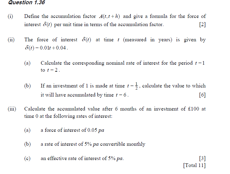 Solved (i) Define the accumulation factor A(t, t + h) and | Chegg.com