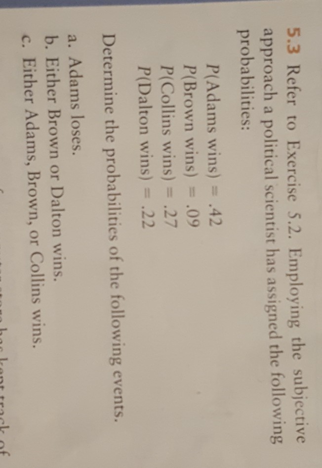 Solved 5.3 Refer to Exercise 5.2. Employing the subjective | Chegg.com