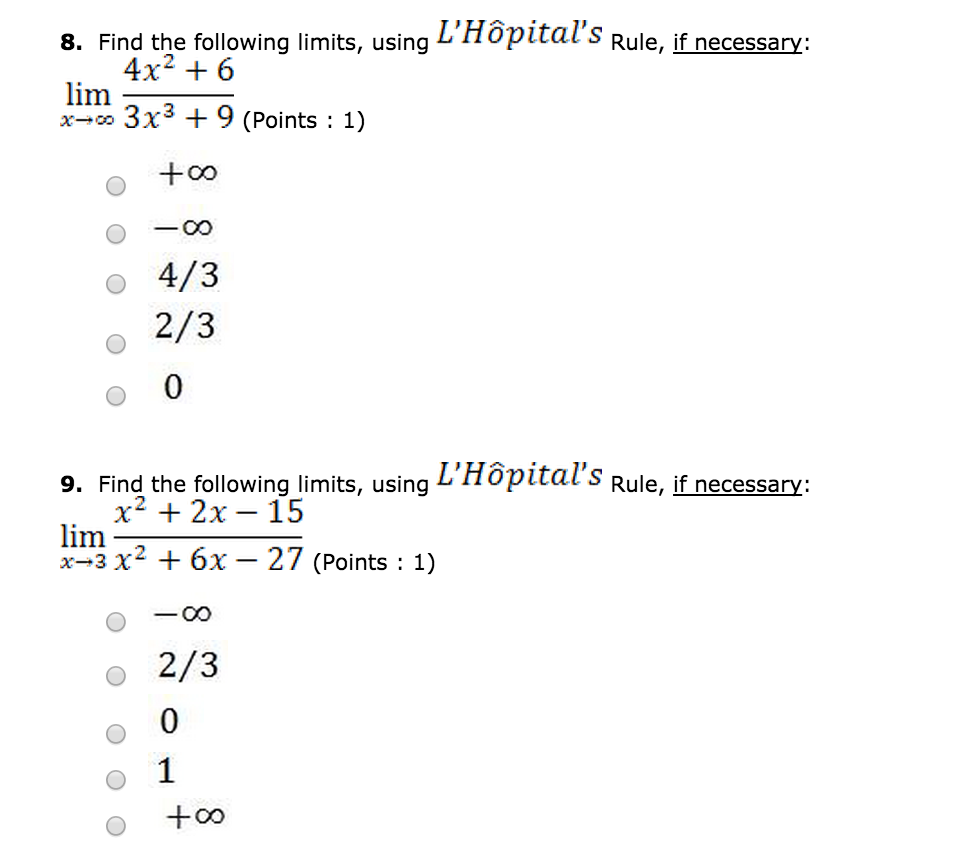 Solved 8. Find the following limits, using L'Hopital's Rule, | Chegg.com