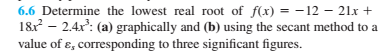 Solved 6.30 Develop a user-friendly program for Brent's root | Chegg.com