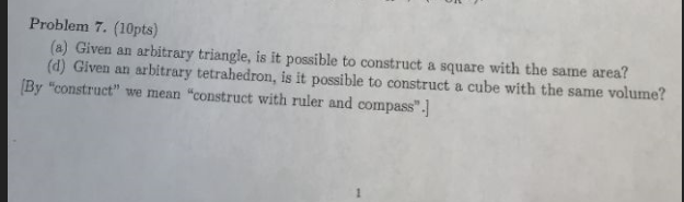 Solved Problem 7. (10pts) (a) Given an arbitrary triangle, | Chegg.com