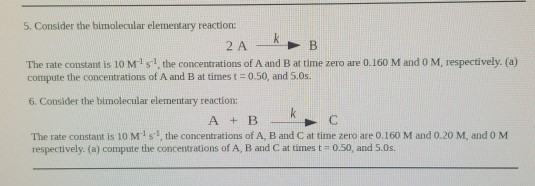 Solved 5. Consider the bimolecular elementary reaction: 2 Ak | Chegg.com