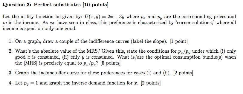 Solved Let The Utility Function Be Given By U X Y 2x