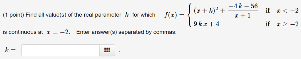 Solved Find all value(s) of the real parameter k for which | Chegg.com