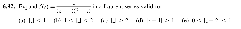 Solved Expand f(z) = z/(z - 1)(2 - z) in a Laurent series | Chegg.com