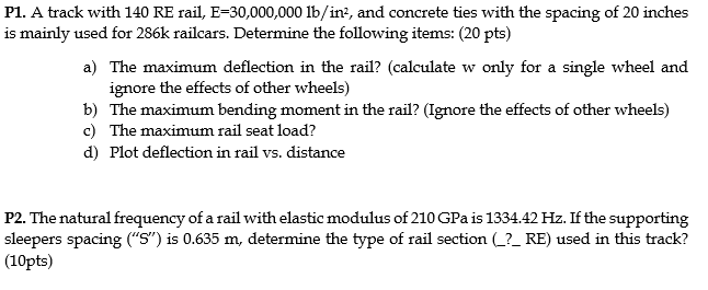 P1. A track with 140 RE rail, E-30,000,000 is mainly | Chegg.com