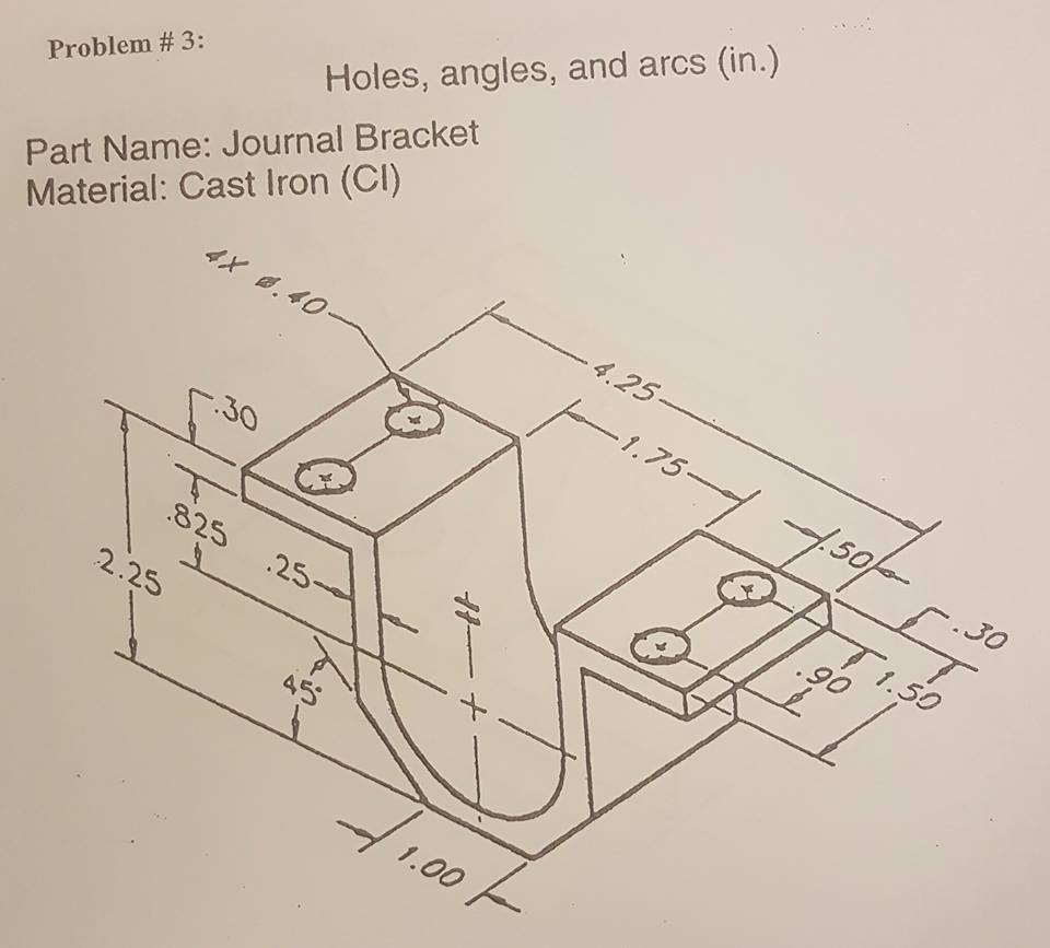 Solved Holes, angles, and arcs (in.) Part Name: Journal | Chegg.com