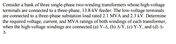 Solved Consider a bank of three single-phase two-winding | Chegg.com
