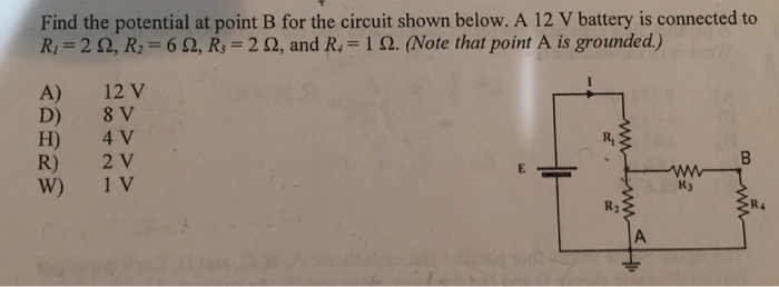 Solved Find the potential at point B for the circuit shown | Chegg.com