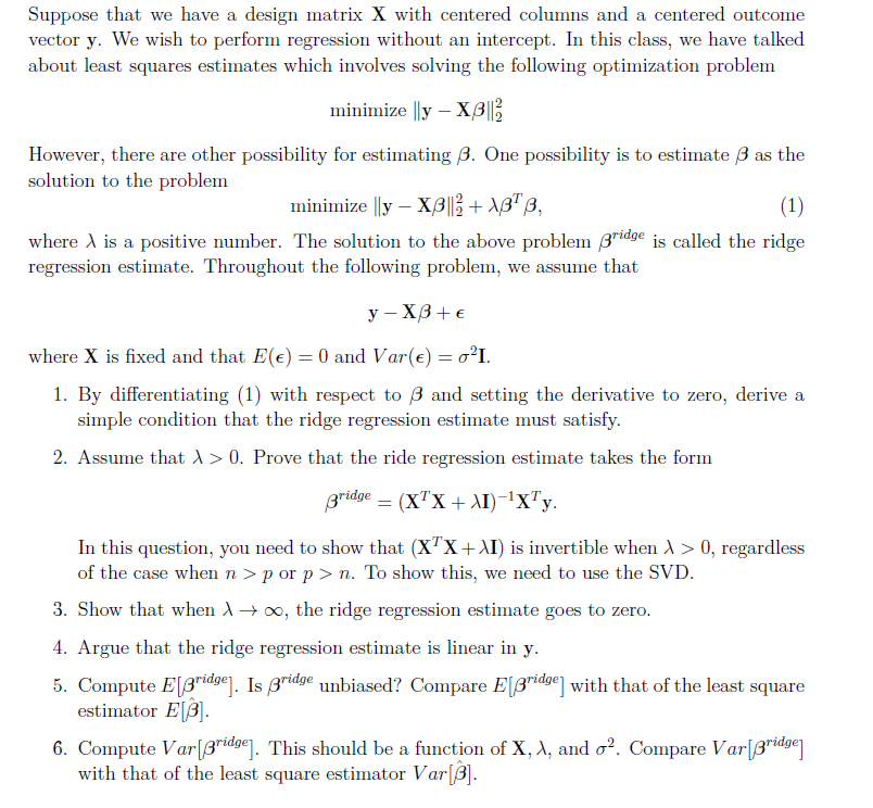 Suppose that we have a design matrix X with centered | Chegg.com