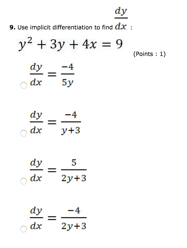 Solved 9. Use implicit differentiation to find dy/dx : y^2 + | Chegg.com
