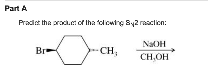 Solved Part A Predict the product of the following SN2 | Chegg.com
