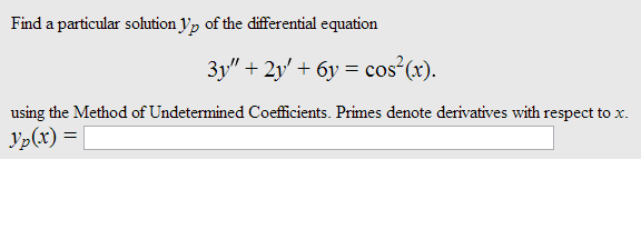 Solved Find a particular solution yp of the differential | Chegg.com