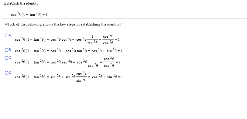 Solved Establish the identity. Cos^2 theta(1 + tan^2 theta) | Chegg.com