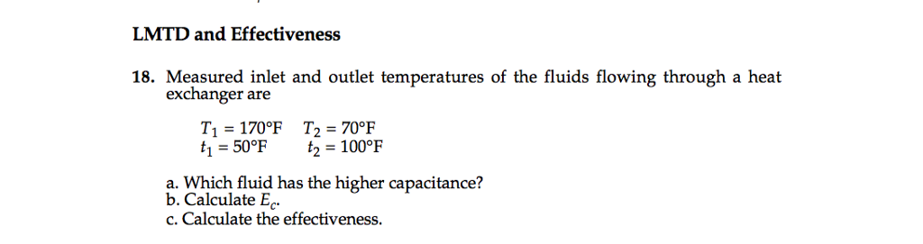 Solved LMTD and Effectiveness 18. Measured inlet and outlet | Chegg.com