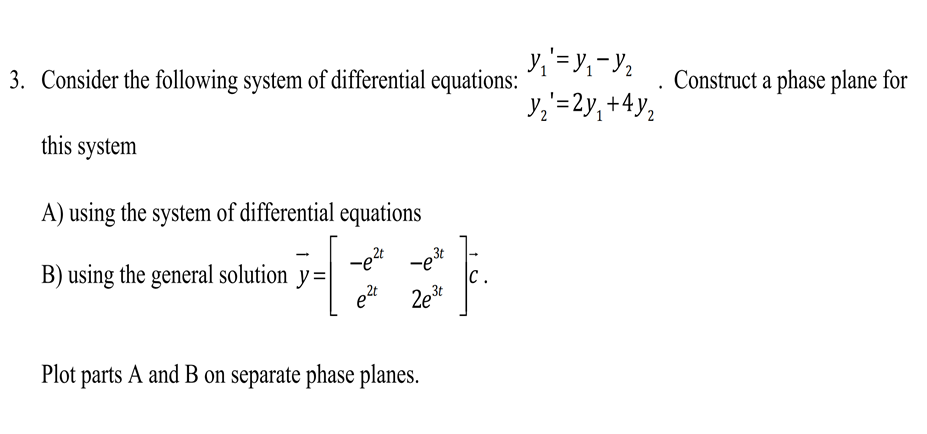 Solved Consider the following system of differential | Chegg.com