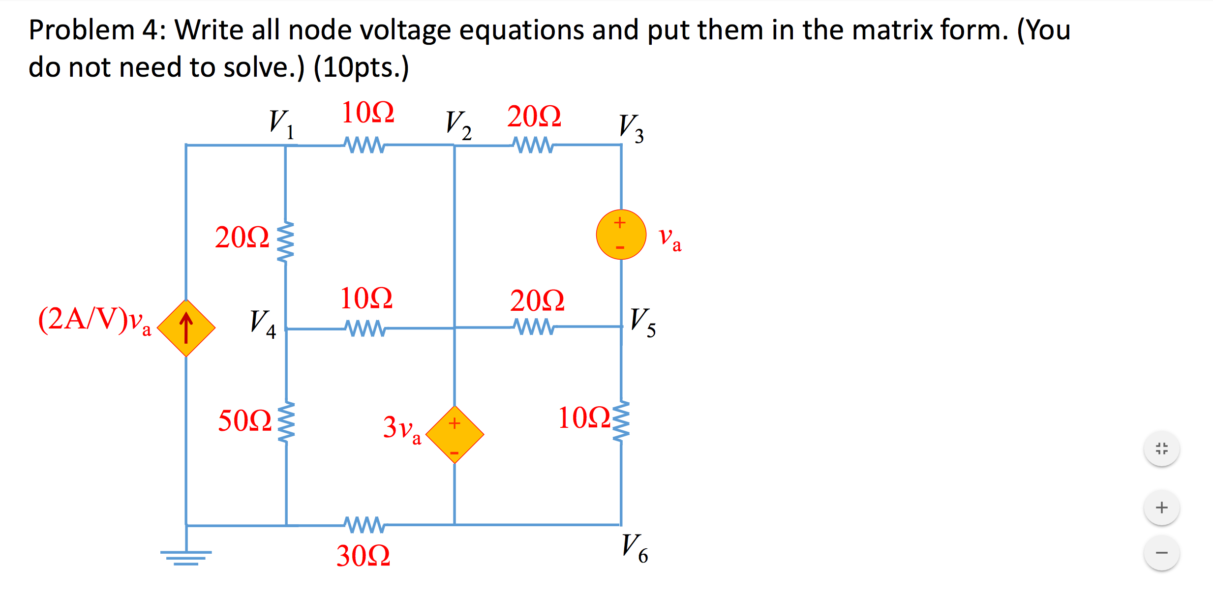 Solved Write all node voltage equations and put them in the | Chegg.com