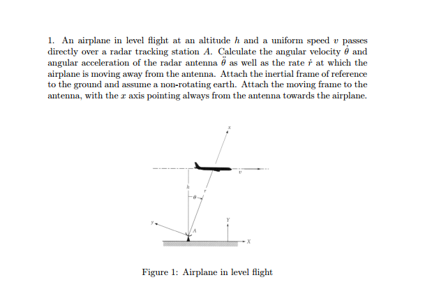 Solved 1. An airplane in level flight at an altitude h and a | Chegg.com