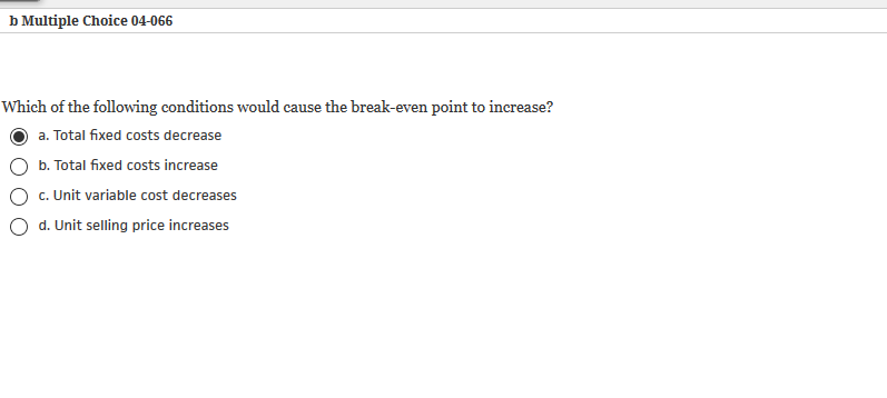 Solved Which of the following conditions would cause the | Chegg.com