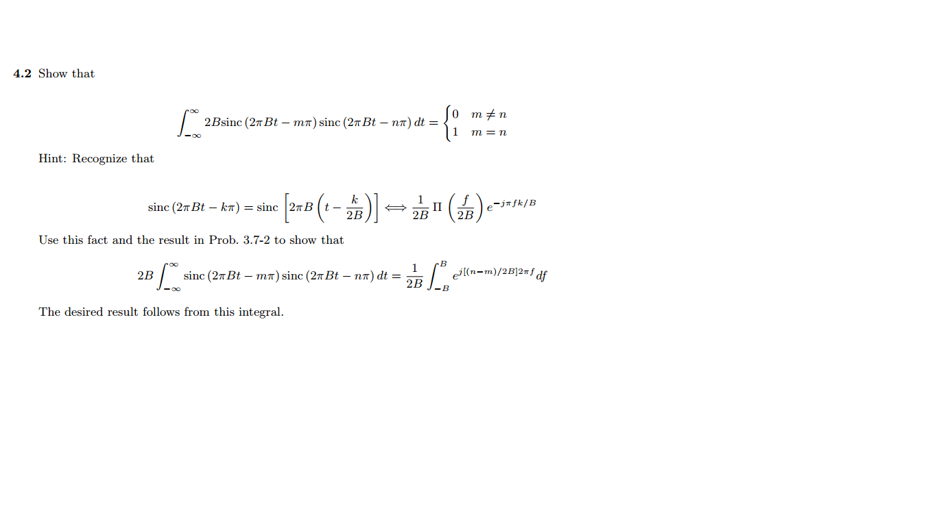 Solved Show that integral_-infinity^infinity 2Bsinc (2 pi | Chegg.com