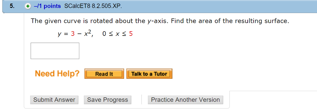 Solved 5. ÷ -m points SCalcET8 8.2.505·XP The given curve is | Chegg.com Solved 5. ÷ -m points SCalcET8 8.2.505·XP The given curve is | Chegg.com