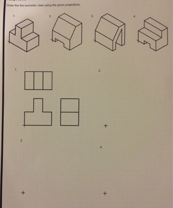 Solved Draw the the isometric view using the given | Chegg.com