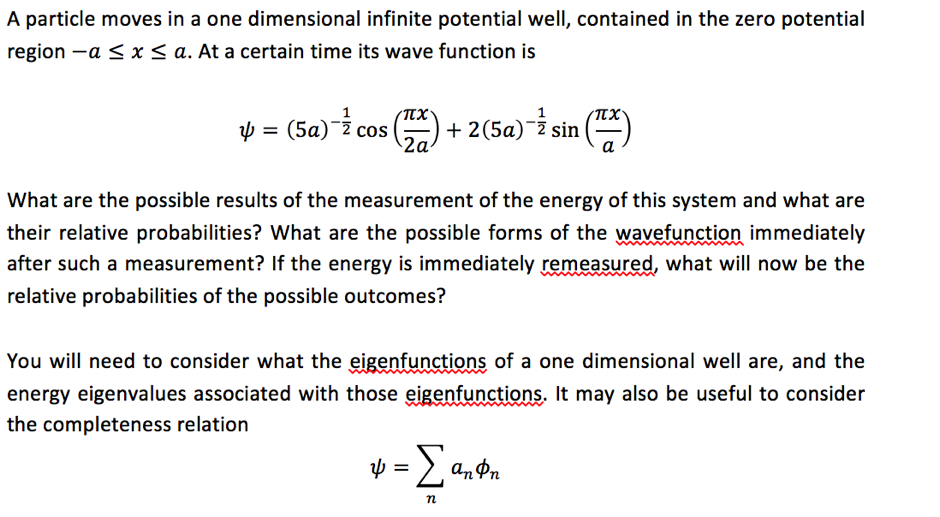 Solved A particle moves in a one dimensional infinite | Chegg.com