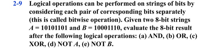 Solved Logical operations can be performed on strings of | Chegg.com