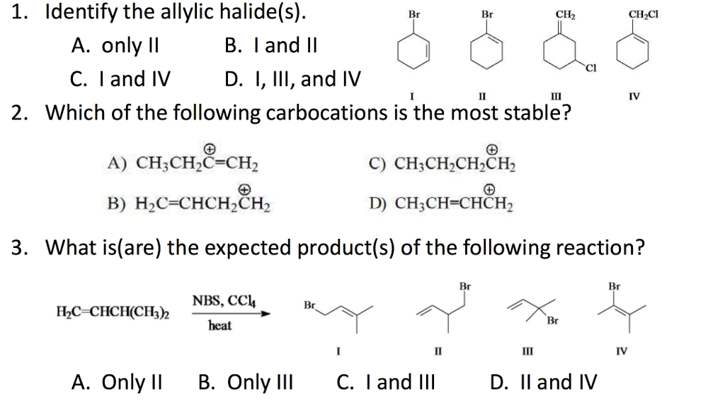 Solved 1. Identify the allylic halide(s) CH2 CH2CI A. only | Chegg.com