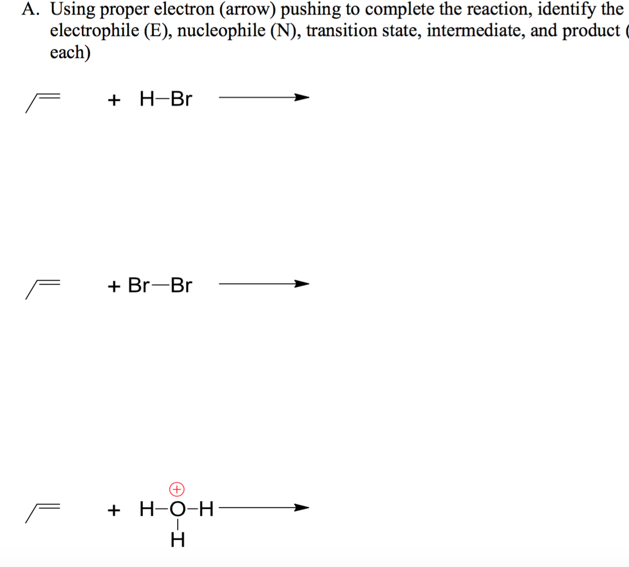 Solved Using proper electron (arrow) pushing to complete the | Chegg.com