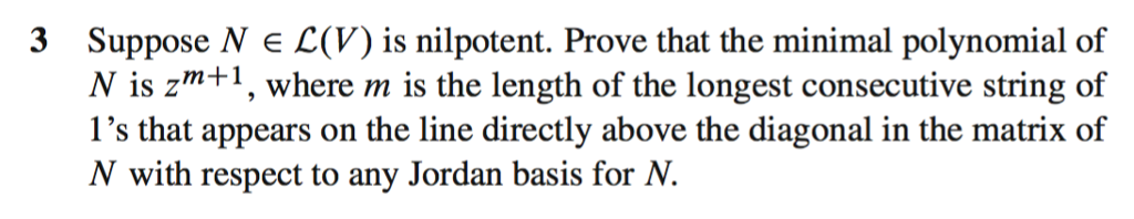 Solved Suppose N E L(V) is nilpotent. Prove that the minimal | Chegg.com