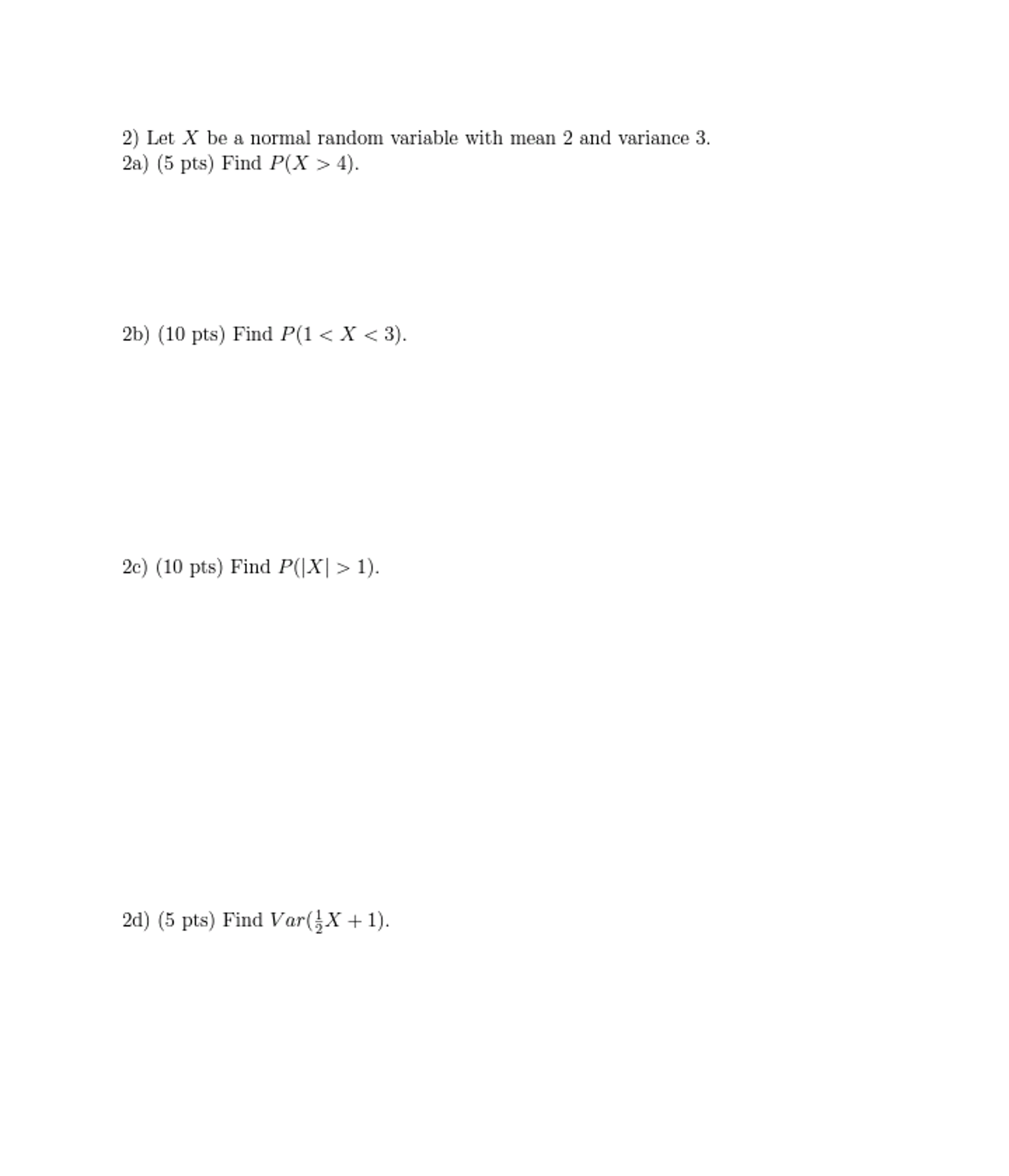 Solved Let X Be A Normal Random Variable With Mean 2 And 3890