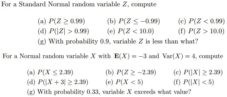 Solved For a Standard Normal random variable Z, compute (a) | Chegg.com