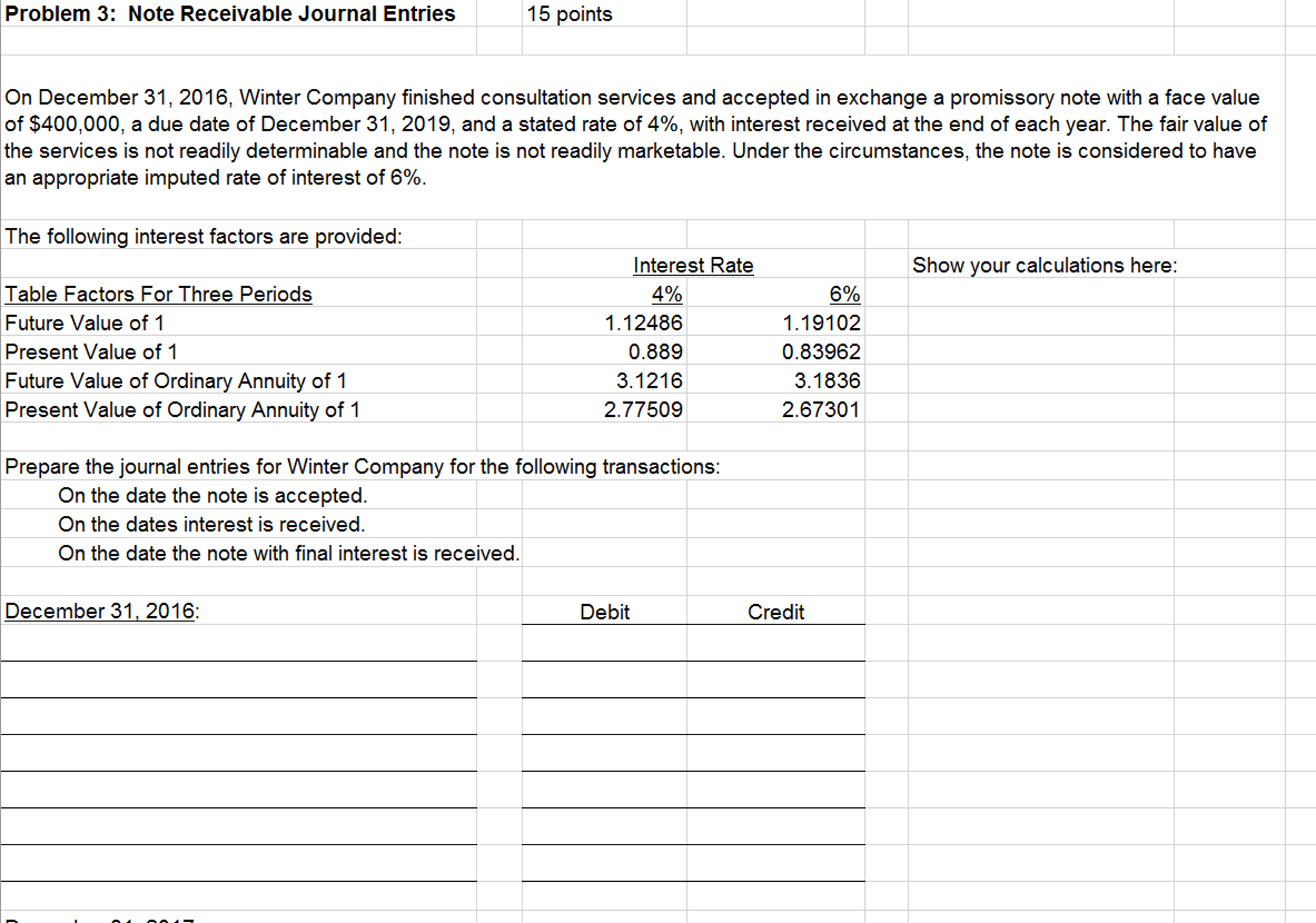 Solved Problem 3: Note Receivable Journal Entries 15 points | Chegg.com