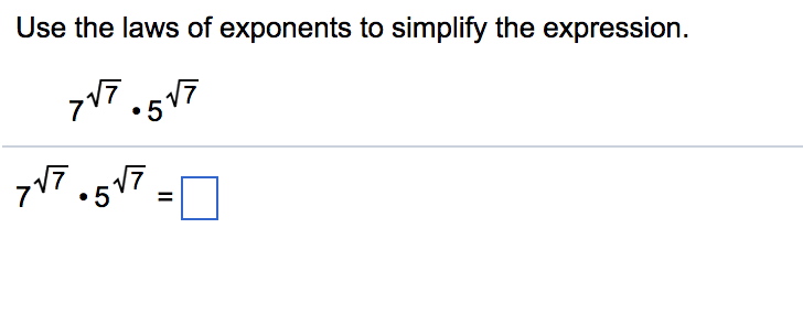 Solved Use the laws of exponents to simplify the expression. | Chegg.com