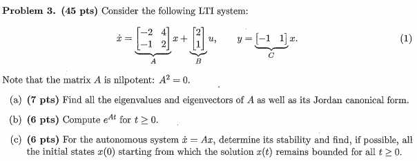 Solved Consider the following LTI system: x = [-2 4 -1 2] | Chegg.com