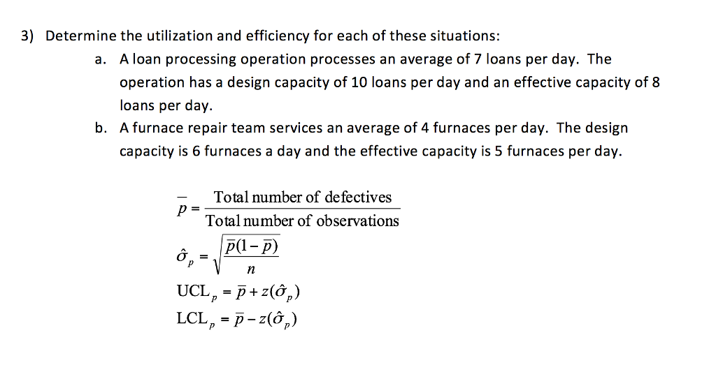 Solved 3) Determine the utilization and efficiency for each | Chegg.com