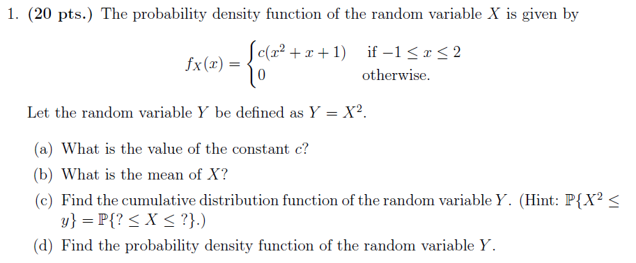Solved 1. (20 pts.) The probability density function of the | Chegg.com