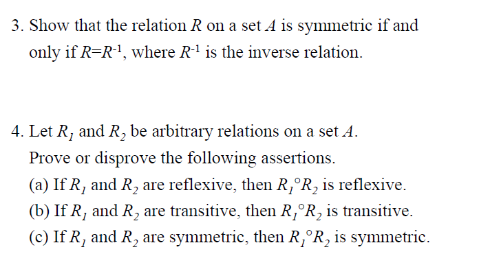 Solved 3. Show that the relation R on a set A is symmetric | Chegg.com