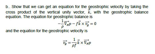 Solved Show that we can get an equation for the geostrophic | Chegg.com